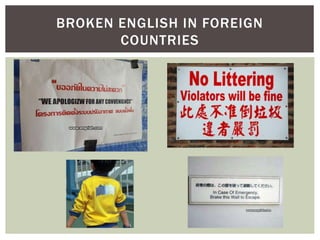 Spoken English, Broken English | PPTX