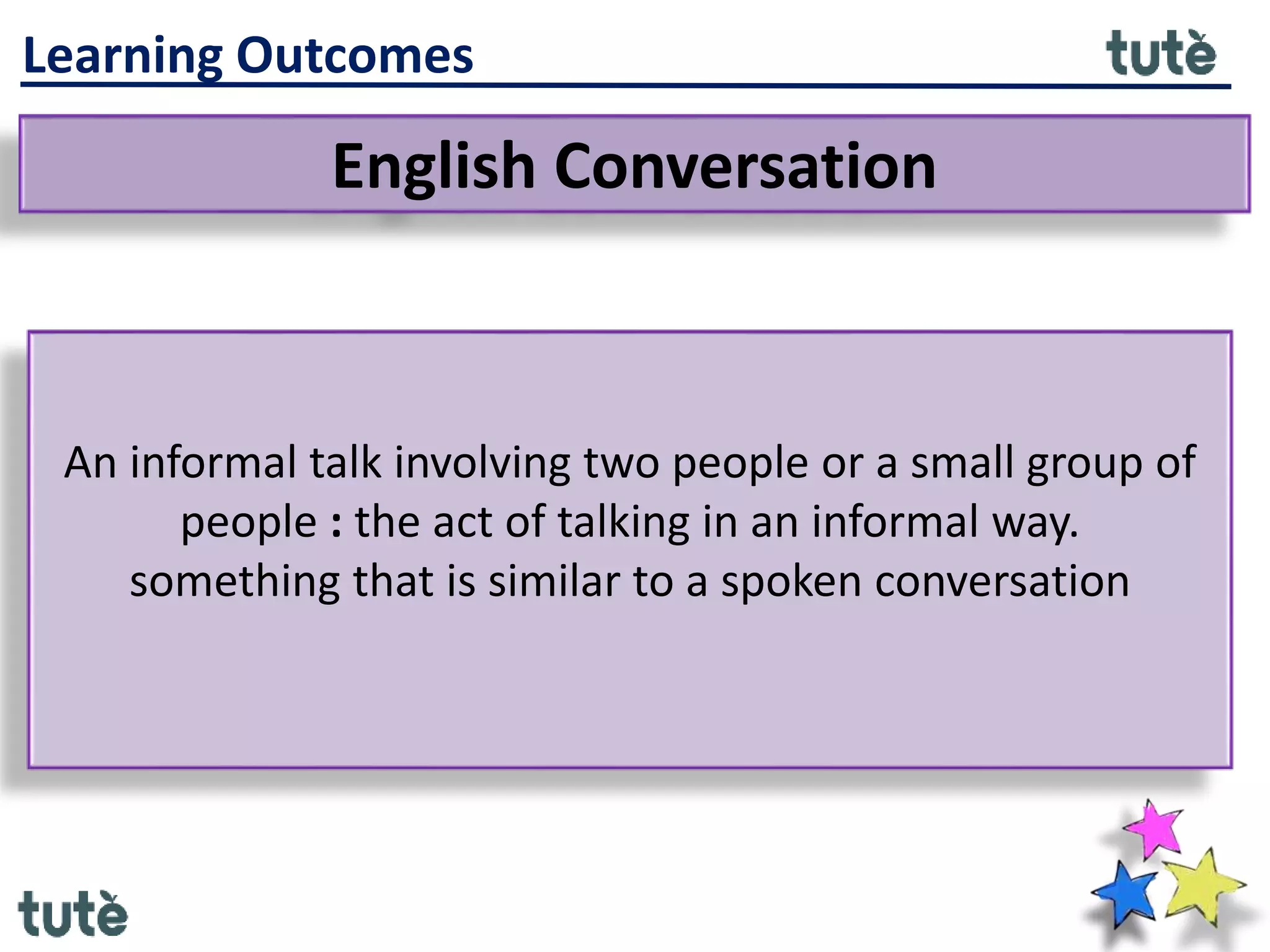 Spoken english 12 conversational english | PPTX