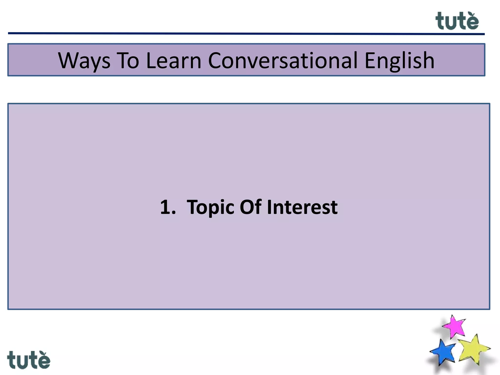 Spoken english 12 conversational english | PPTX