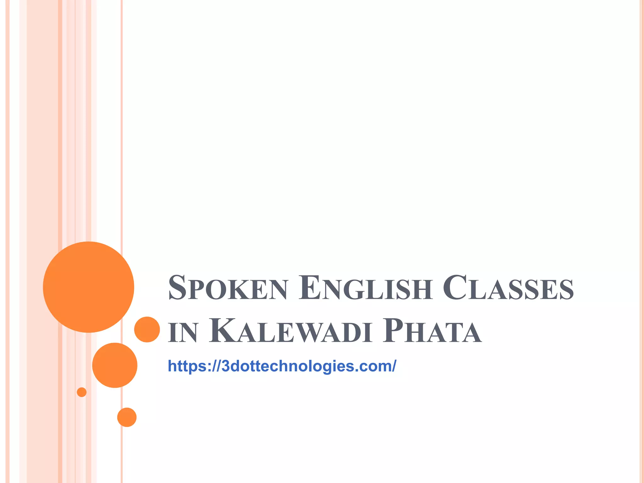 Spoken english classes in kalewadi phata | PPTX