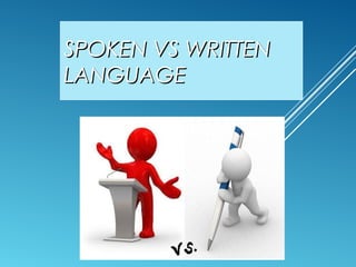 Spoken vs written | PPT