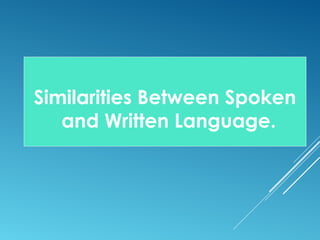 Spoken vs written | PPT