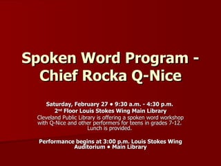 Spoken Word Program Chief Rocka Q Nice | PPT