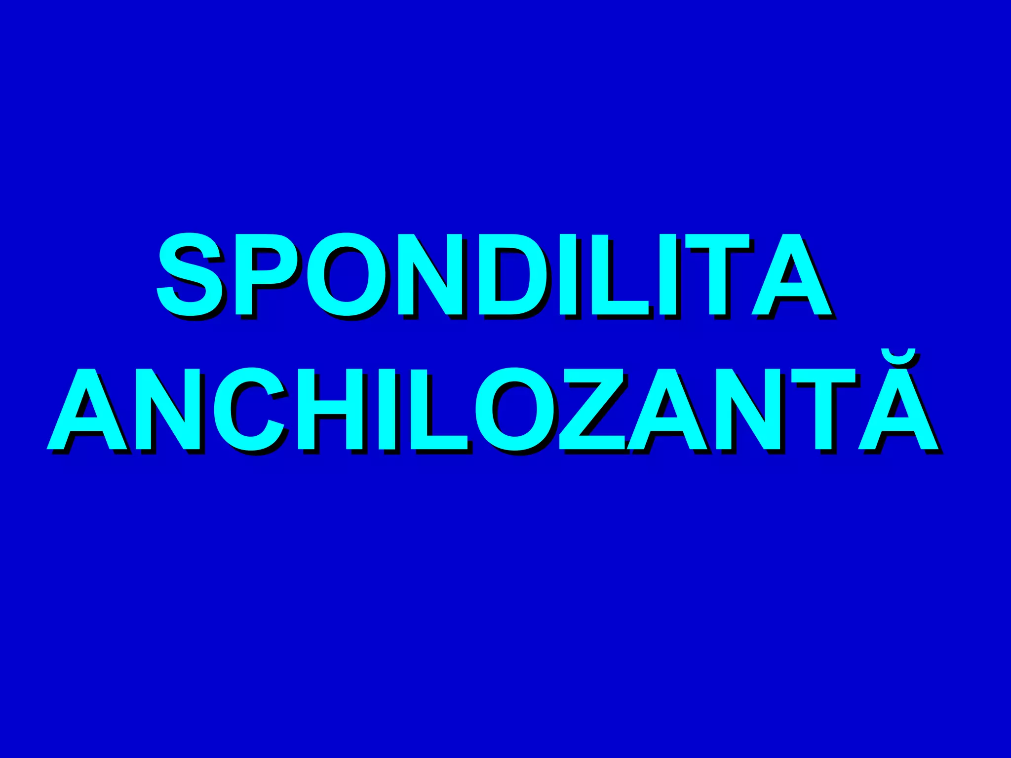 Spondilita anchilozanta | PPT