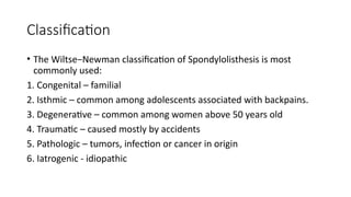 spondiolisthesis is one of spine injury. | PPTX