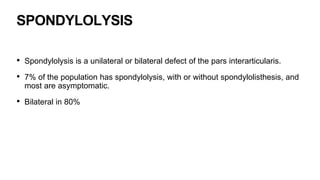 Spondylolysis.pptx by Dr Adarsha HM, Orthopaedic Spine Surgeon | PPTX ...