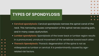 Spondylosis Type, Causes and Treatment.pptx | Physical Therapy | Wellness