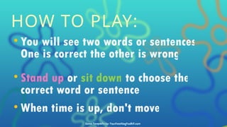Spongebob Stand Up Sit Down Game for kids.pptx