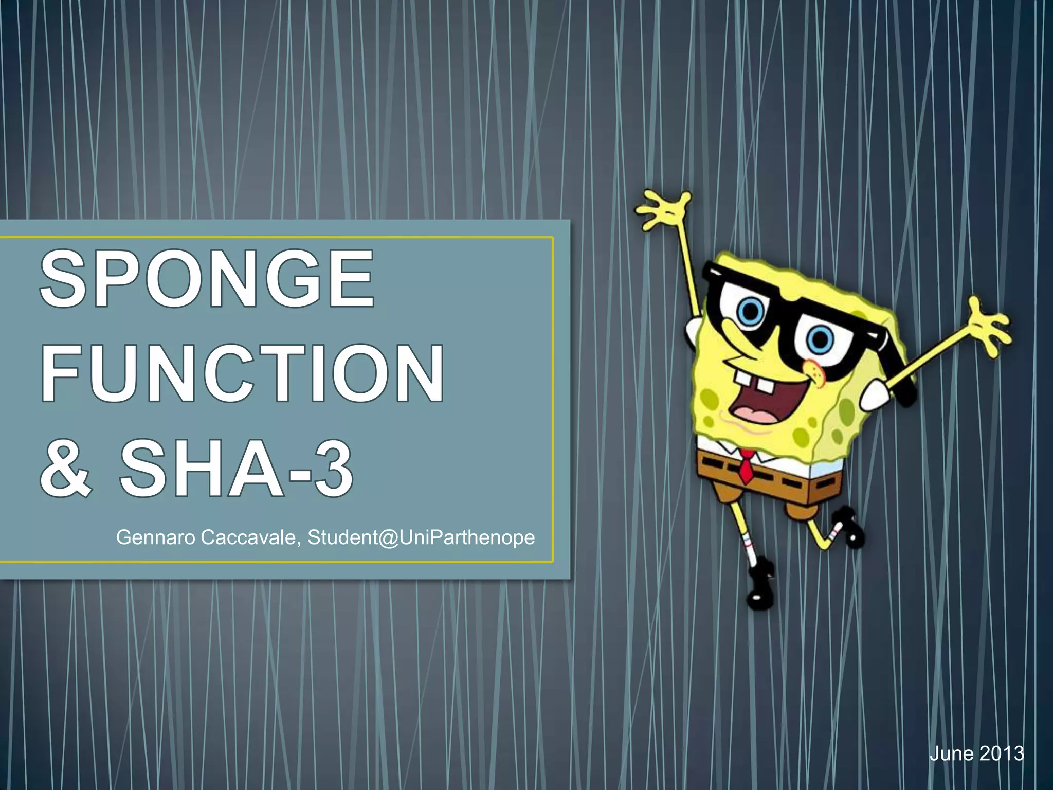 SHA-3, Keccak & Sponge function | PPT