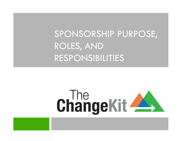 Sponsorship Purpose, Roles, and Responsibilities for Organizational ...