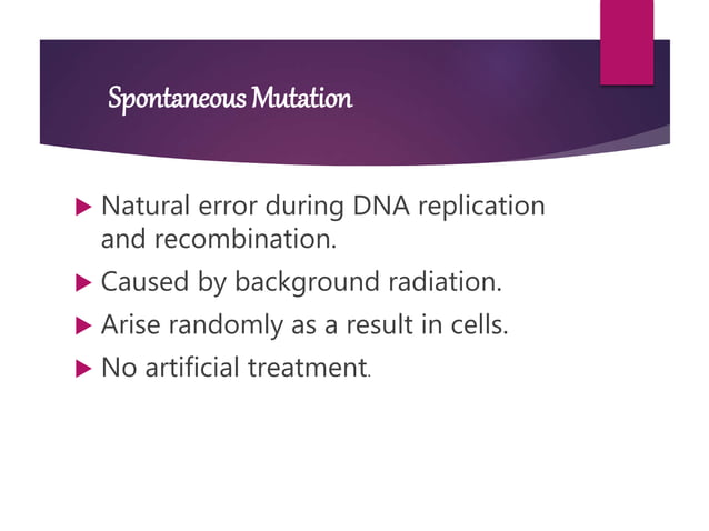 Spontaneous mutation | PPTX