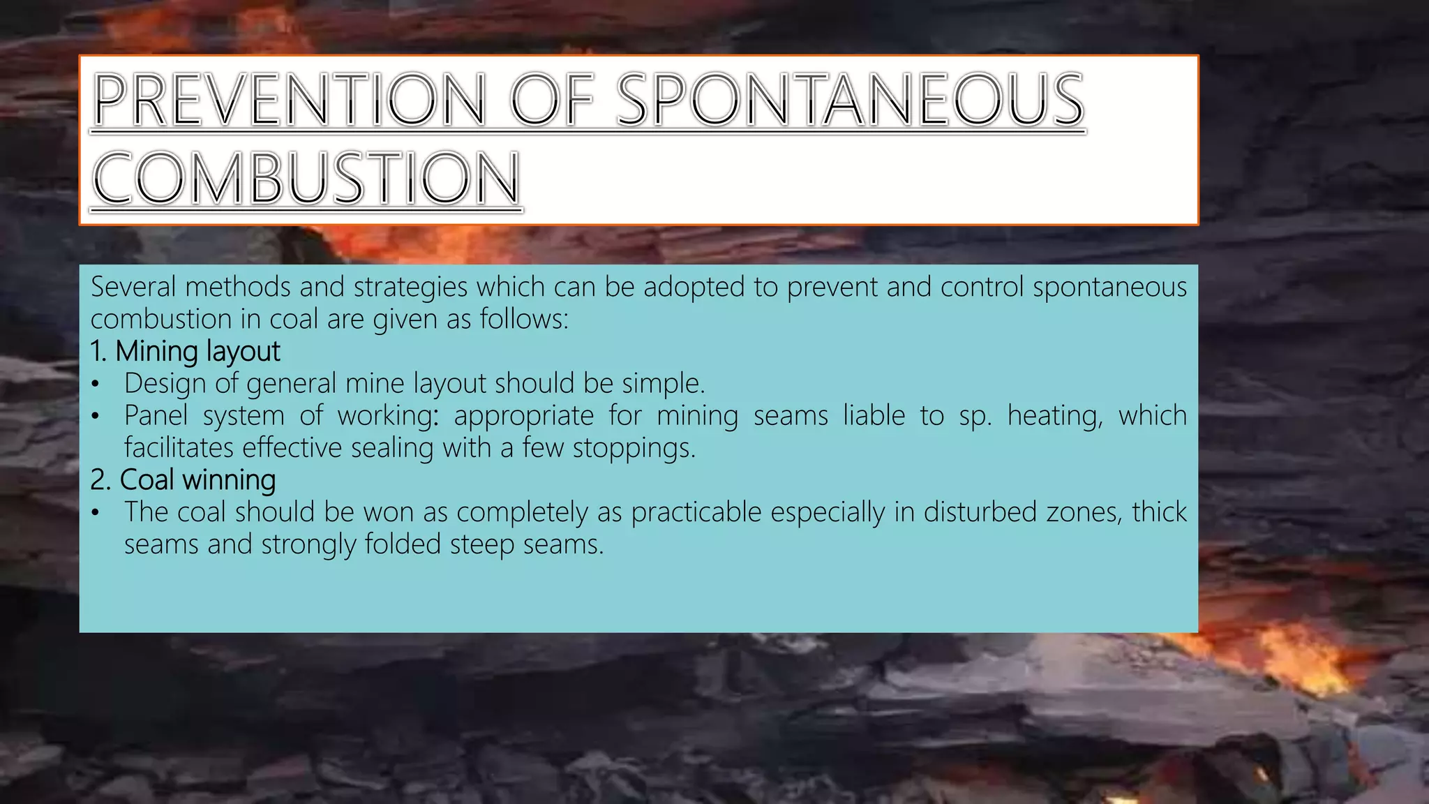 Spontaneous combustion of coal | PPTX