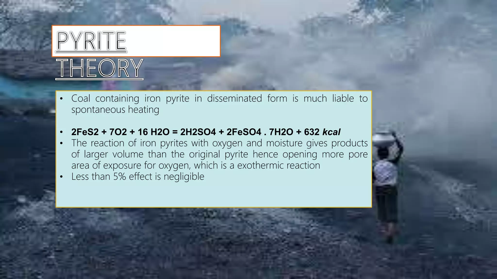 Spontaneous combustion of coal | PPTX