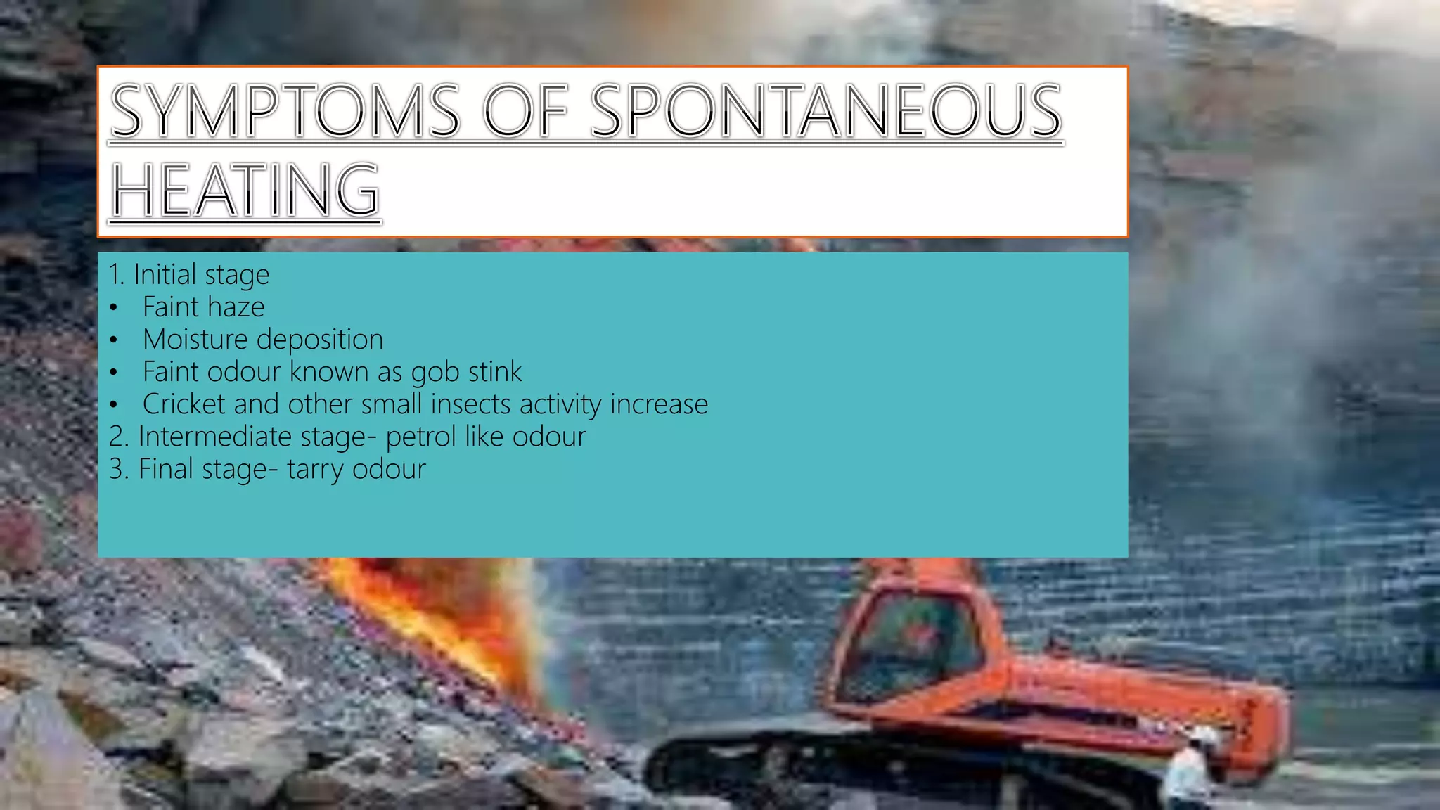 Spontaneous combustion of coal | PPTX