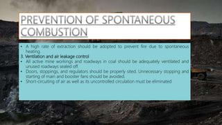 Spontaneous combustion of coal | PPTX