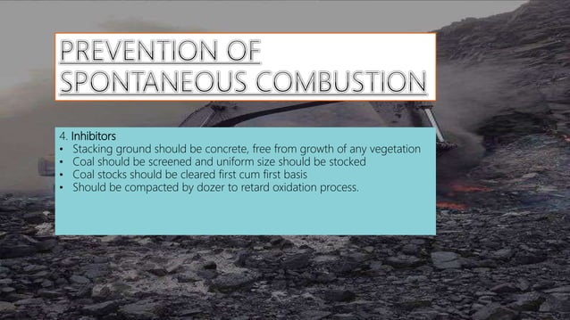 Spontaneous combustion of coal | PPTX
