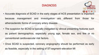 Spontaneous coronary artery dissection in women | PPTX