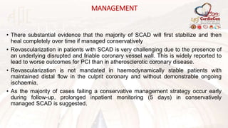 Spontaneous coronary artery dissection in women | PPTX