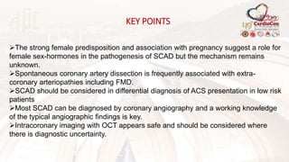 Spontaneous coronary artery dissection in women | PPTX