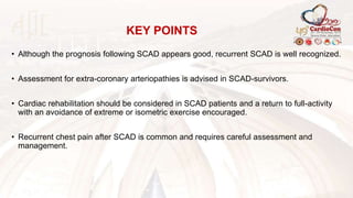 Spontaneous coronary artery dissection in women | PPTX