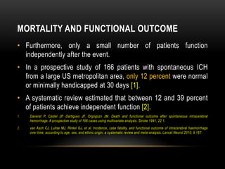 Spontaneous intracerebral hemorrhage | PPTX