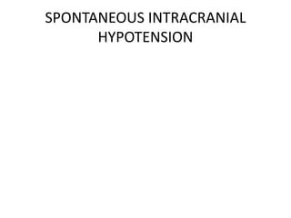spontaneous intracranial hypotension.pptx