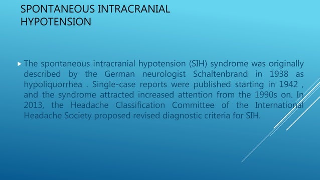 Spontaneous intracranial hypotension (sih) | PPTX | Brain and Nervous System Disorders ...