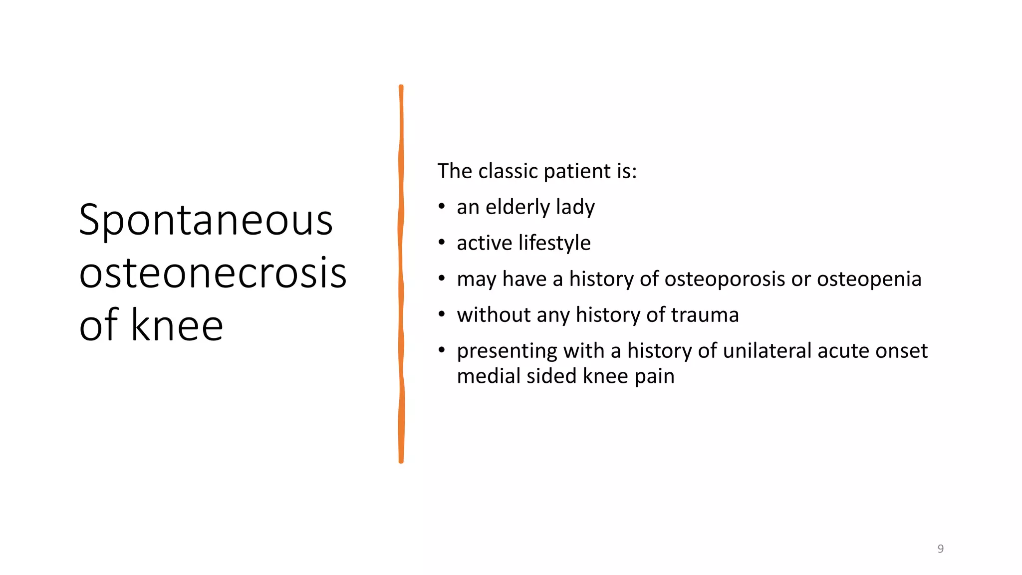 Spontaneous Osteonecrosis of the Knee.pptx