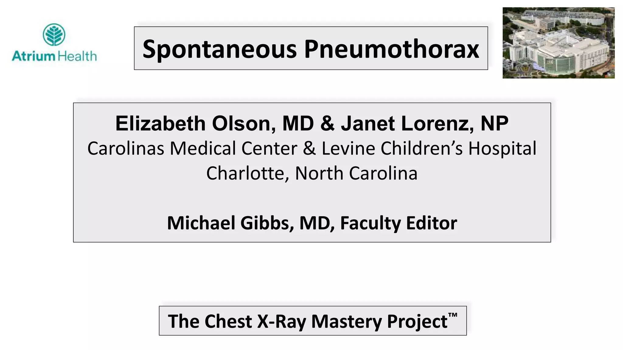 EMGuideWire's Radiology Reading Room: Spontaneous Pneumothorax | PPTX