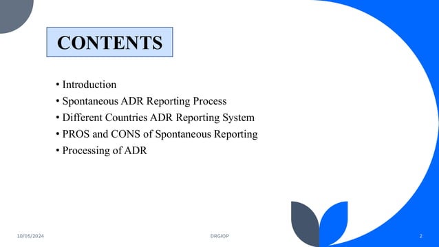 Spontaneous Reporting System, Reporting to Regulatory Authorities and ...