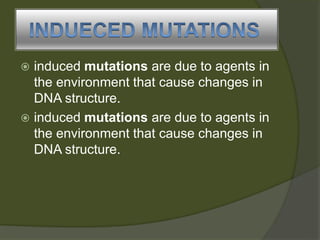 Spontaneous vs induced_mutation_ slideshare | PPTX