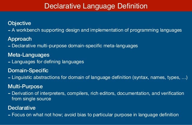 Declarative Language Definition
