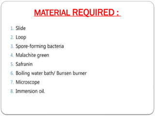 Spore staining is a technique used to identify bacterial endospores ...