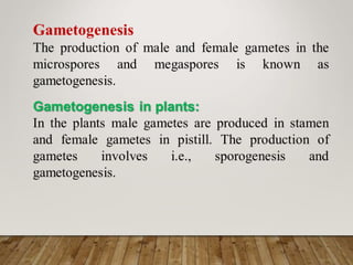 Sporogenesis& Gametogenesis.pptx