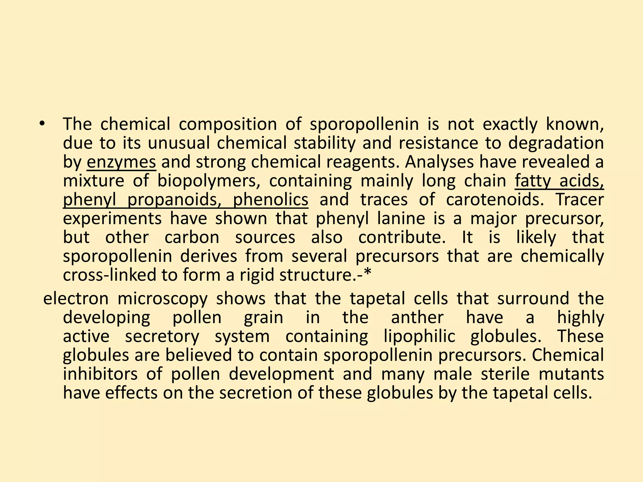 Sporopollenin- nature, properties and uses | PPTX