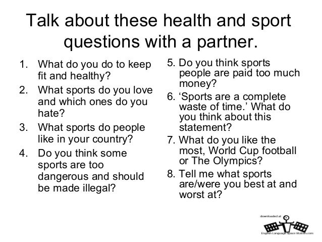 Sport and keeping fit