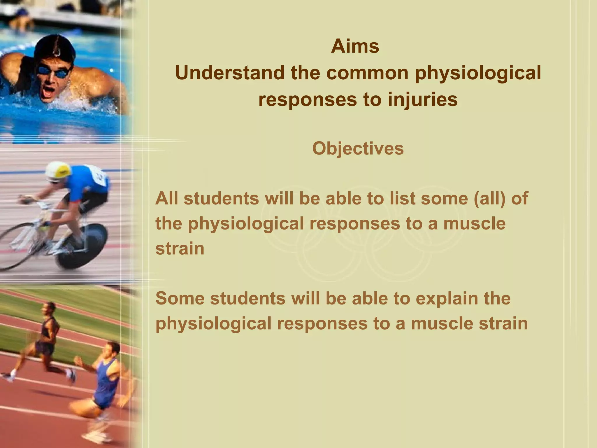Sport injuries physiological resposes (muscle strain) | PPT