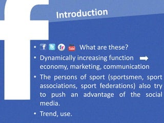 Sport in social media | PPTX | Social Networking | Internet