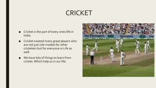 TOP MANAGEMENT LESSON FROM CRICKET | PPTX