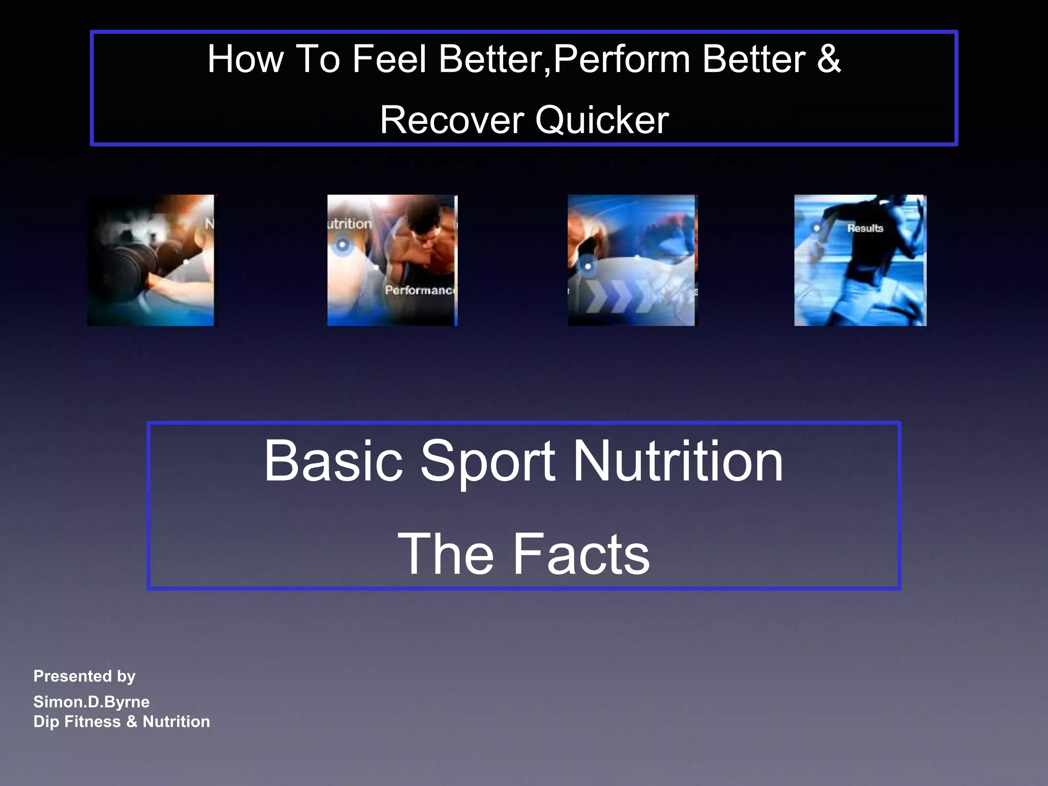 How To Feel Better, Perform Better & Recover Quicker With Basic Sport ...