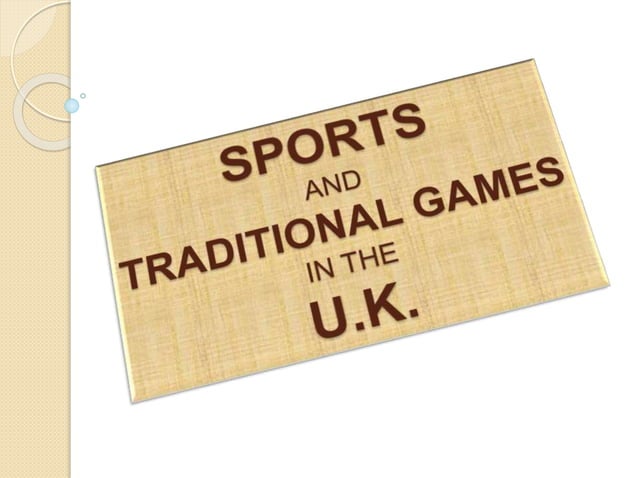 Sports and traditional games in the UK | PPTX