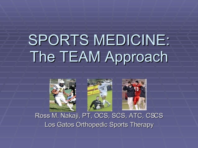 Sports Medicine The Team Approach | PPT