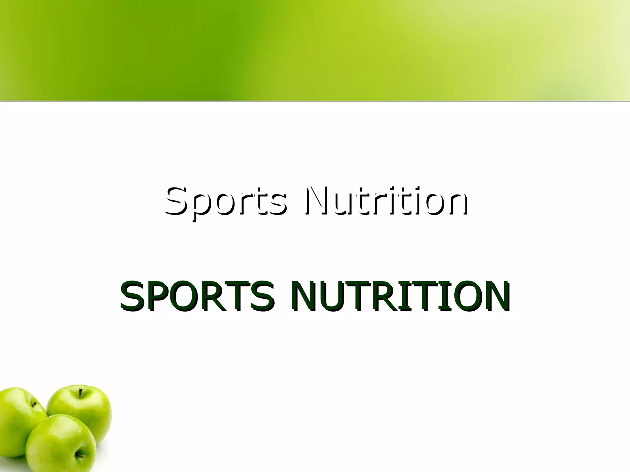Sports nutrition | PPT