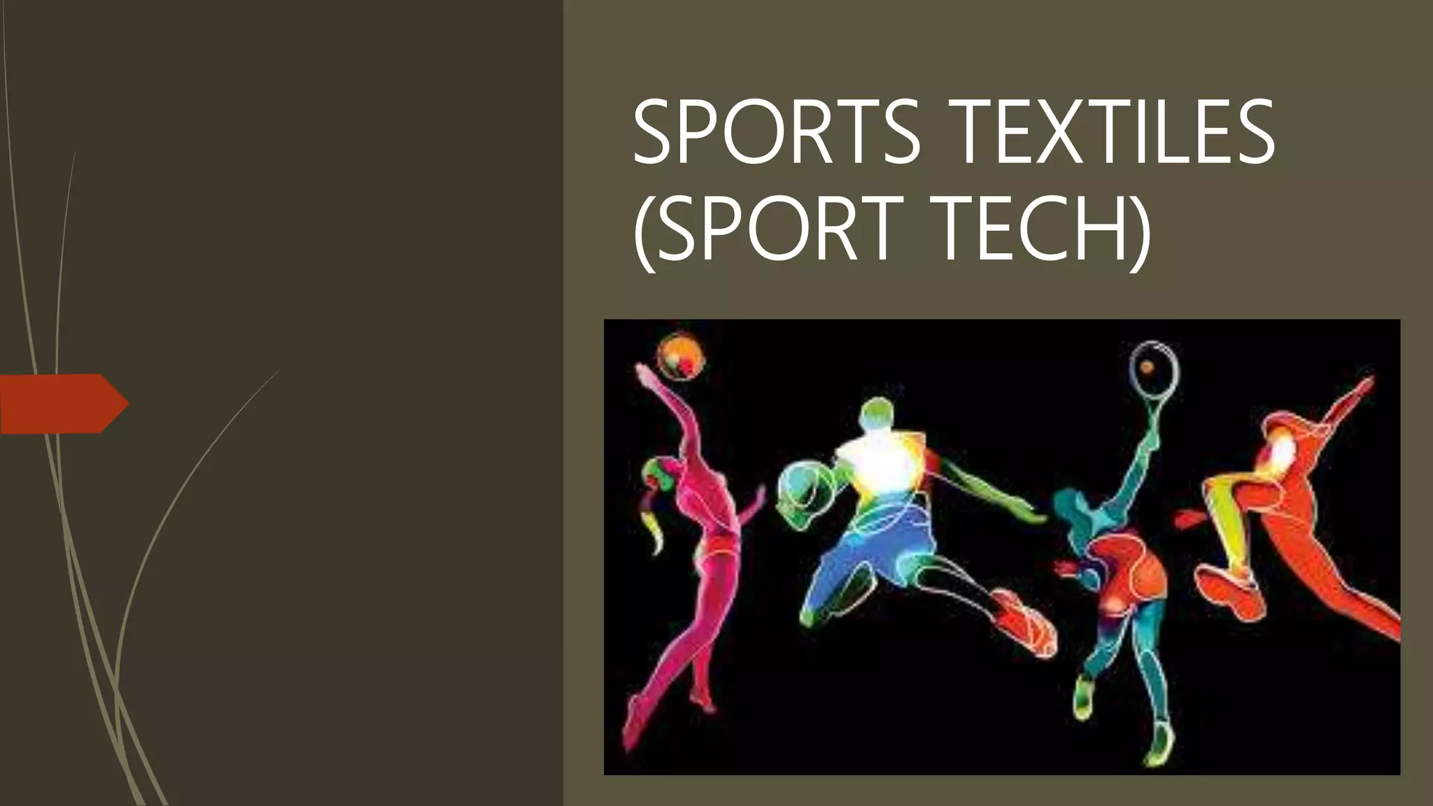 Sports textiles | PPTX