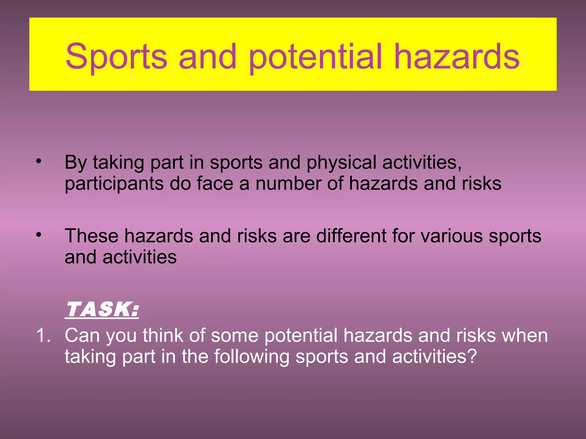 Sports and potential hazards | PPT