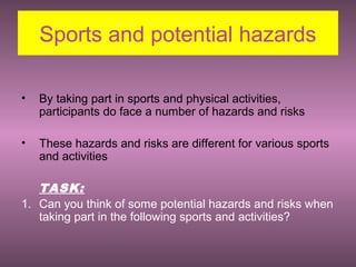 Sports and potential hazards | PPT