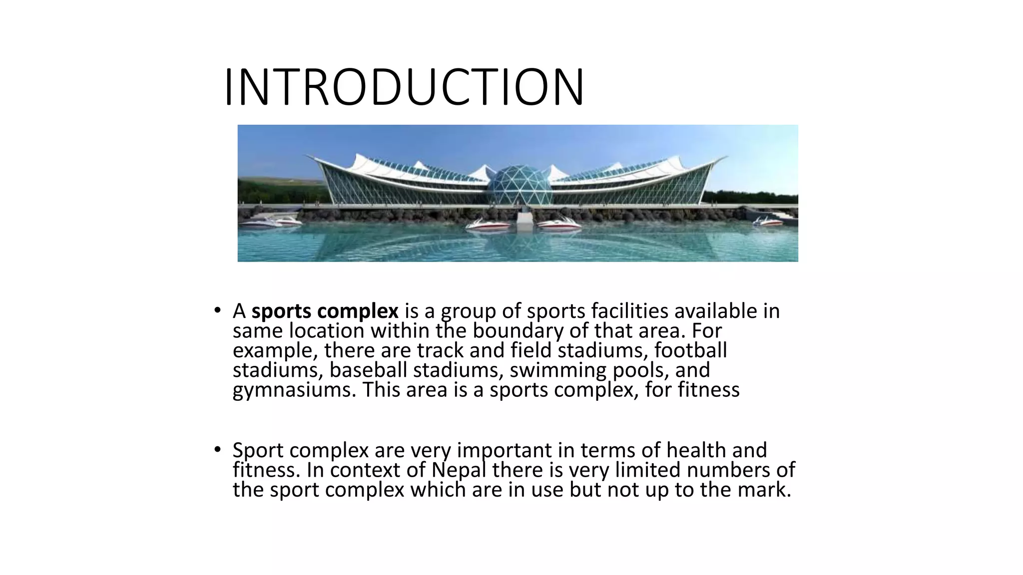 Sports complex | PPTX
