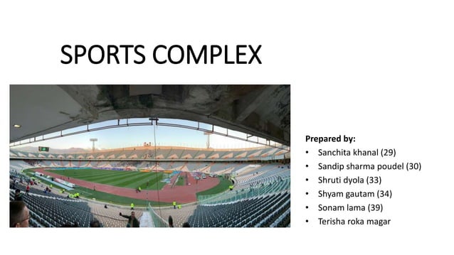Sports complex | PPTX | Swimming | Sports