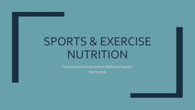 Sports & Exercise Nutrition 101 | PPT