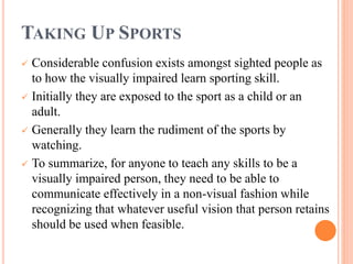 Sports for visually impaired | PPTX